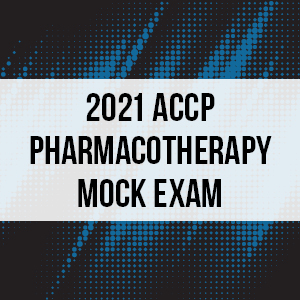 ACCP - Store - 2021 ACCP Pharmacotherapy Mock Exam online product