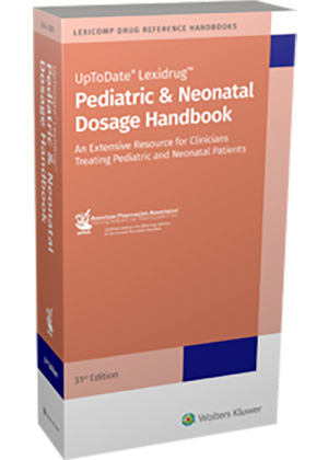 ACCP - Store - Pediatric & Neonatal Dosage Handbook, 31st Edition