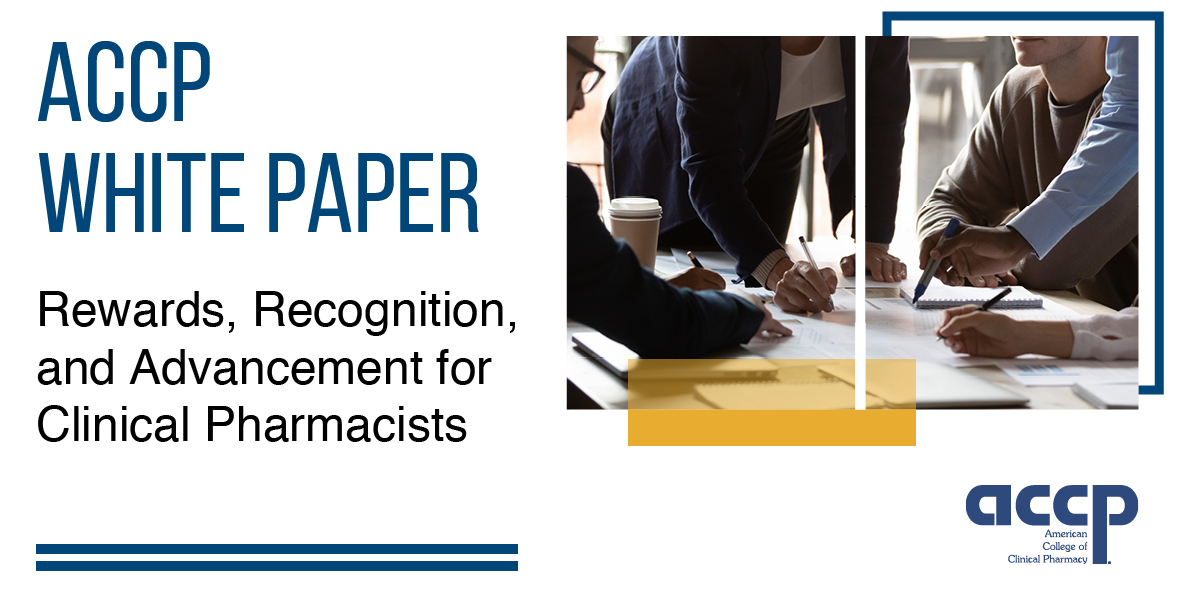 ACCP - ACCP Report - ACCP White Paper: Rewards, Recognition, and ...