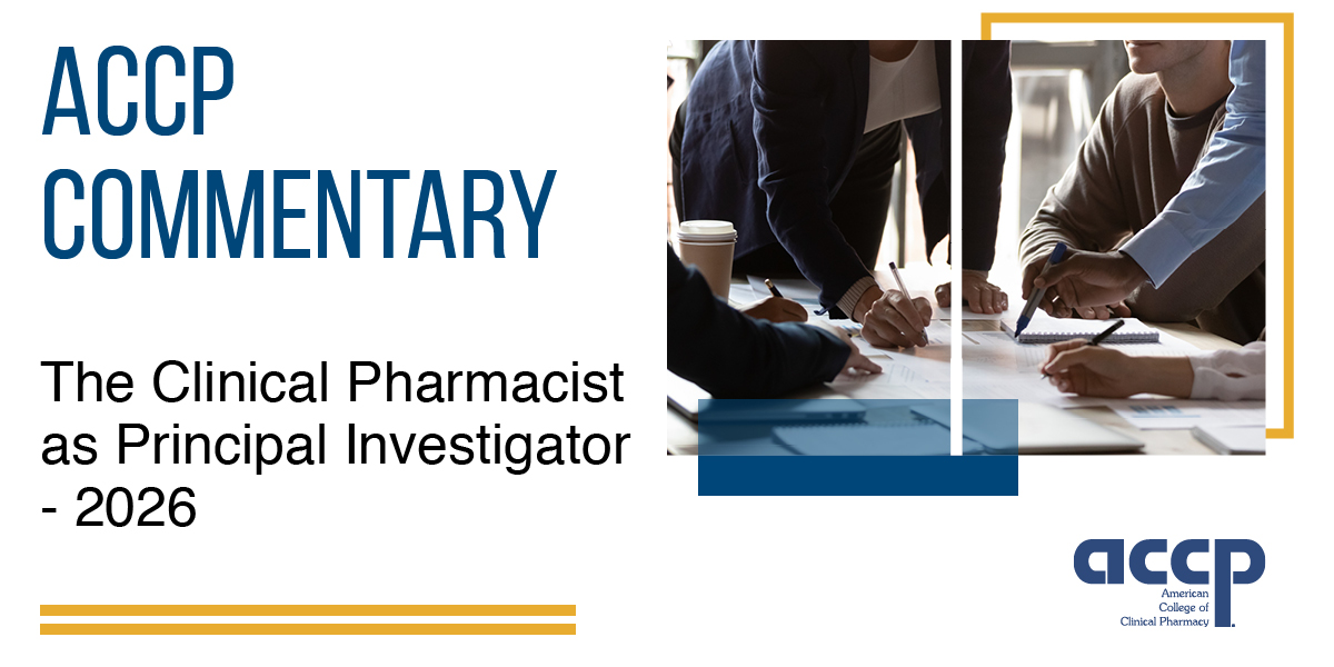 ACCP - ACCP Report - ACCP Commentary: The Clinical Pharmacist as ...